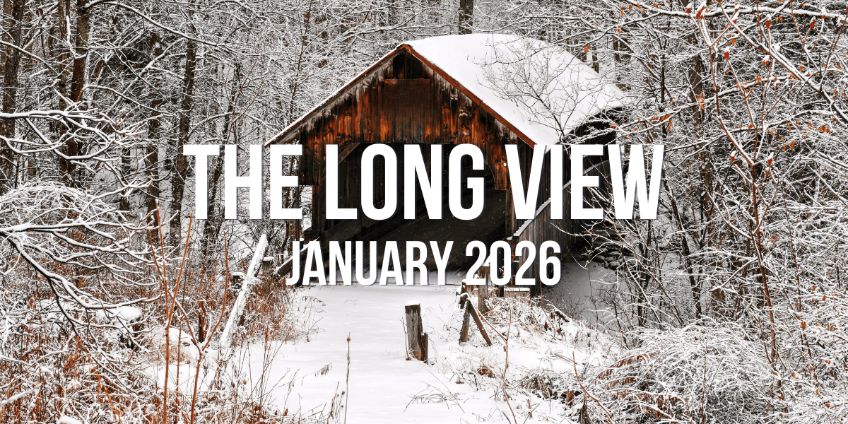 The Long View: January 2026
